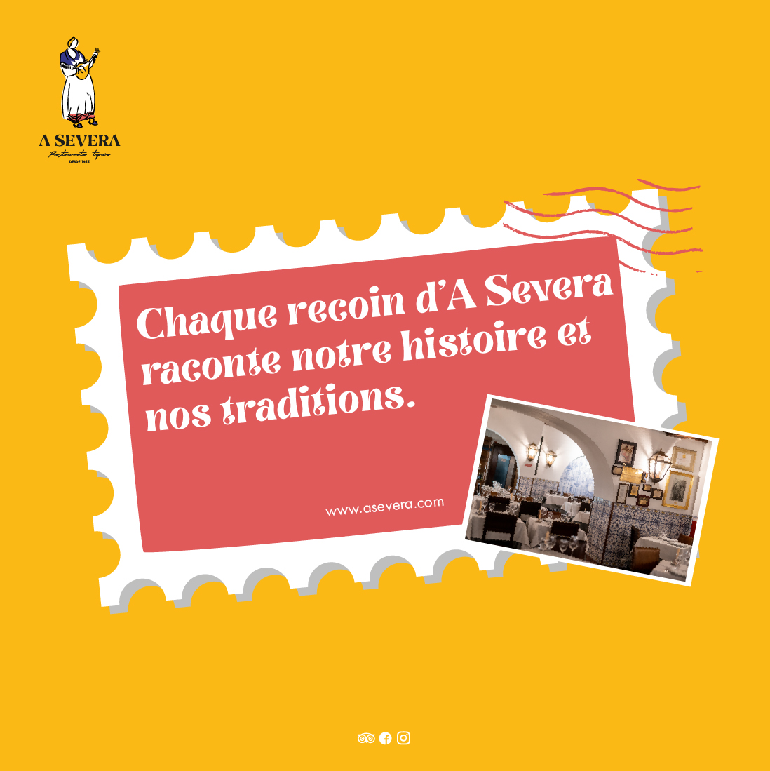 Chaque recoin d'A Severa raconte notre histoire et notre tradition | A ...